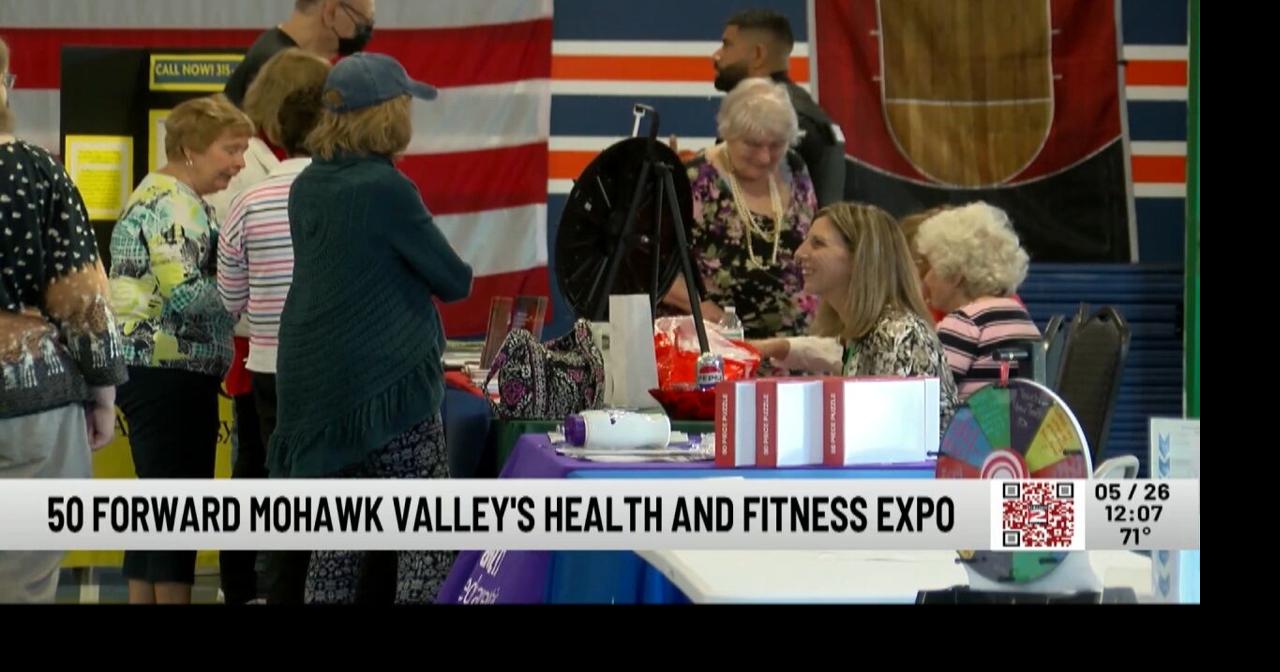 50 Forward Mohawk Valley Hosts Free Senior Health and Fitness Expo in ...