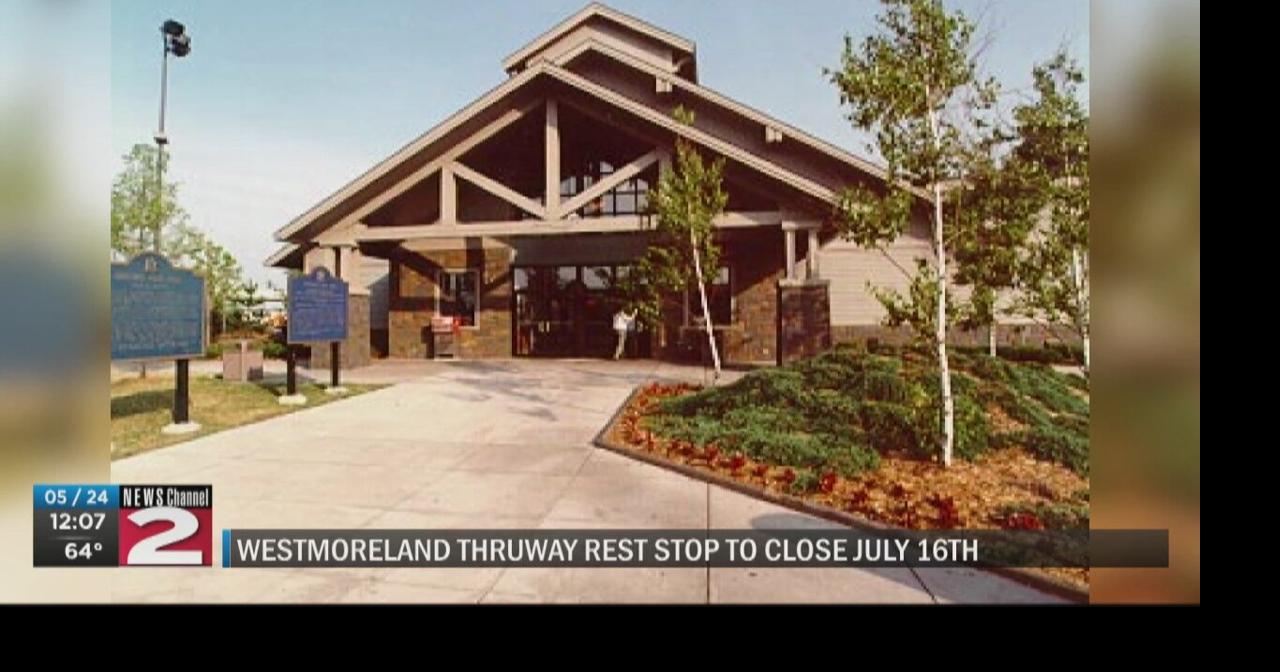 Thruway rest stop plaza in Westmoreland to close for remodeling ...