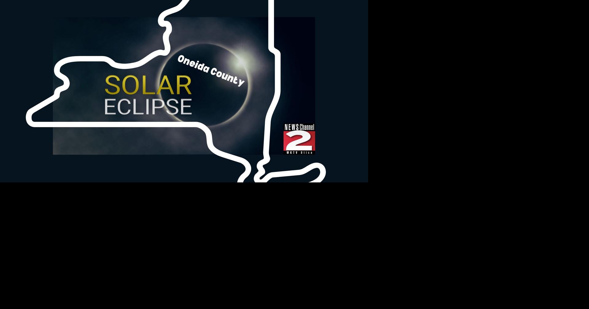 Eclipse Events: Oneida County Tourism Lists Options for Viewing the April 8 Celestial Experience ...