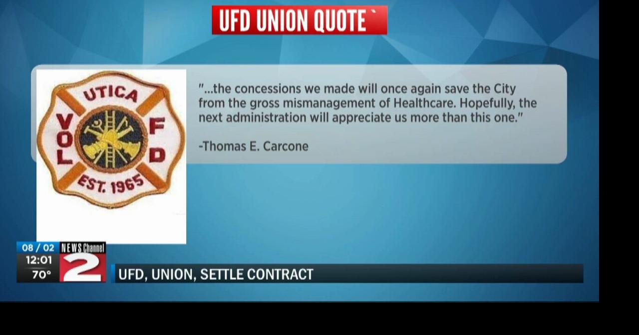 Utica Fire Department Union Contract | Video | wktv.com