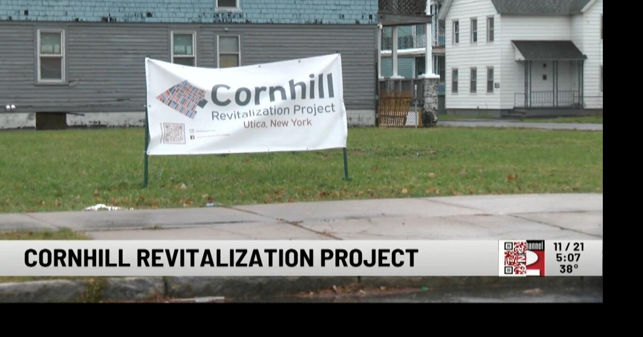 What's Happening with Utica's Cornhill Revitalization Project? | Local ...
