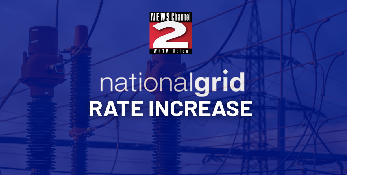 New York State Approves National Grid Utility Rate Increase | News ...