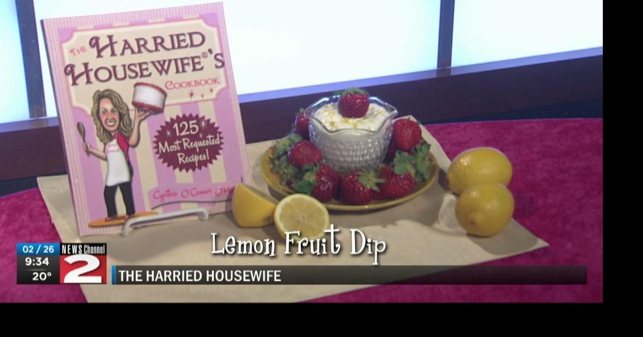 The Harried Housewife: Lemon Fruit Dip | Harried Housewife | wktv.com