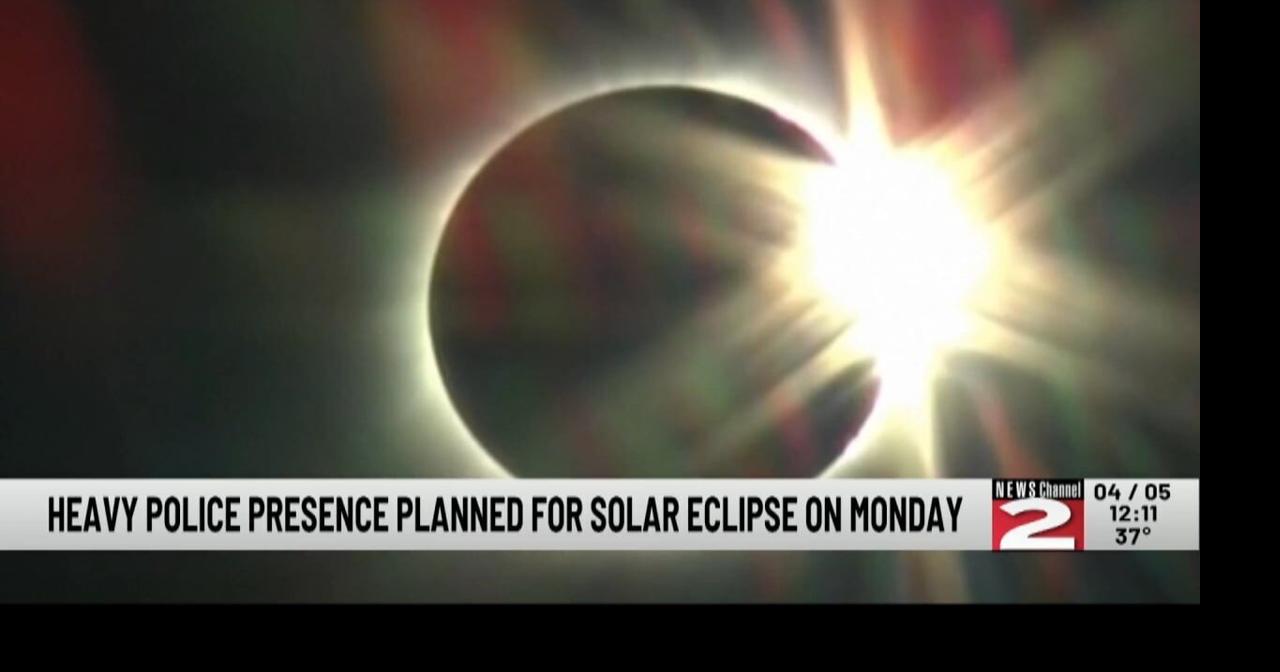 Heavy Police Presence Planned for Monday's Solar Eclipse | Local | wktv.com
