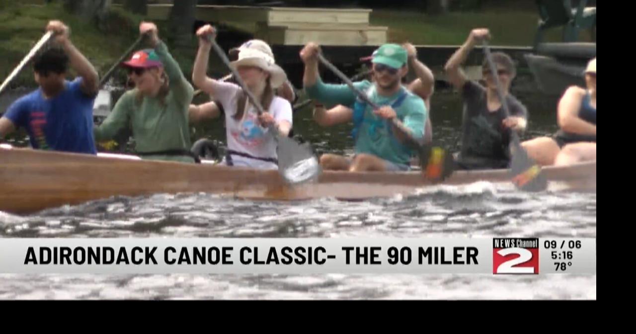 Adirondack Canoe Classic—The 90 Miler | Entertainment | wktv.com