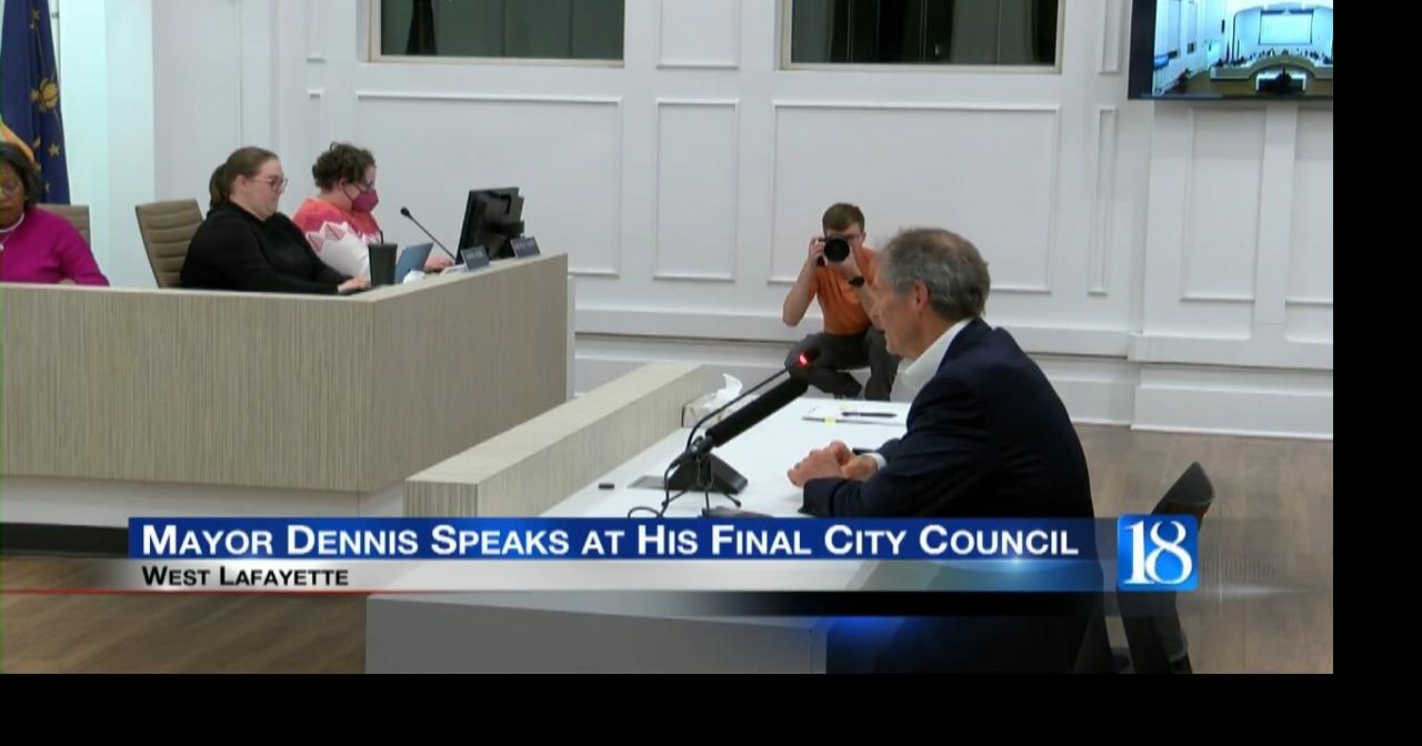 Mayor Dennis speaks at final city council meeting | Local | wlfi.com