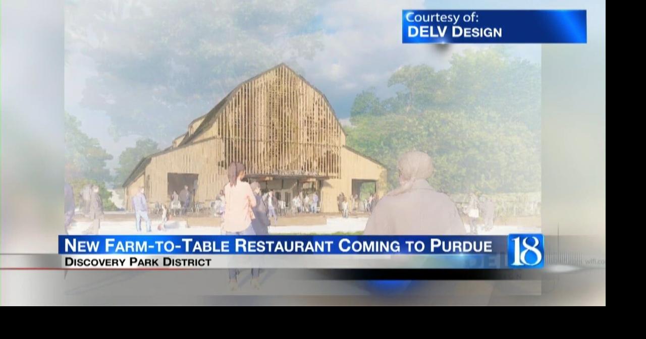 New farm-to-table restaurant coming to Purdue | Video | wlfi.com