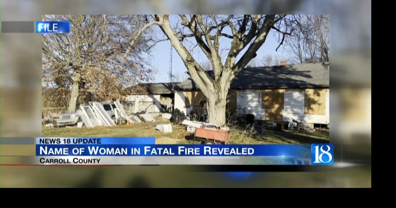 Name of Woman in Fatal Fire Revealed | Video | wlfi.com