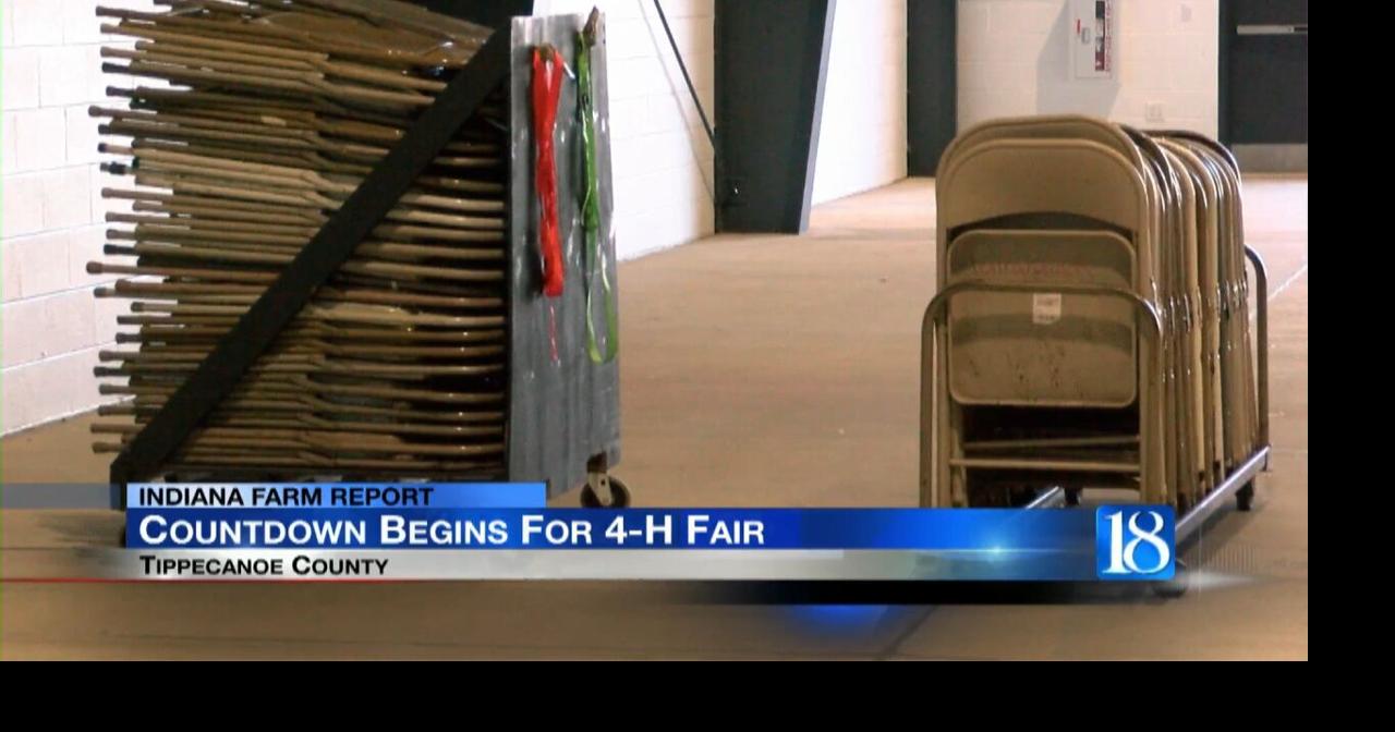 Countdown begins Tippecanoe County 4-H Fair | Video | wlfi.com
