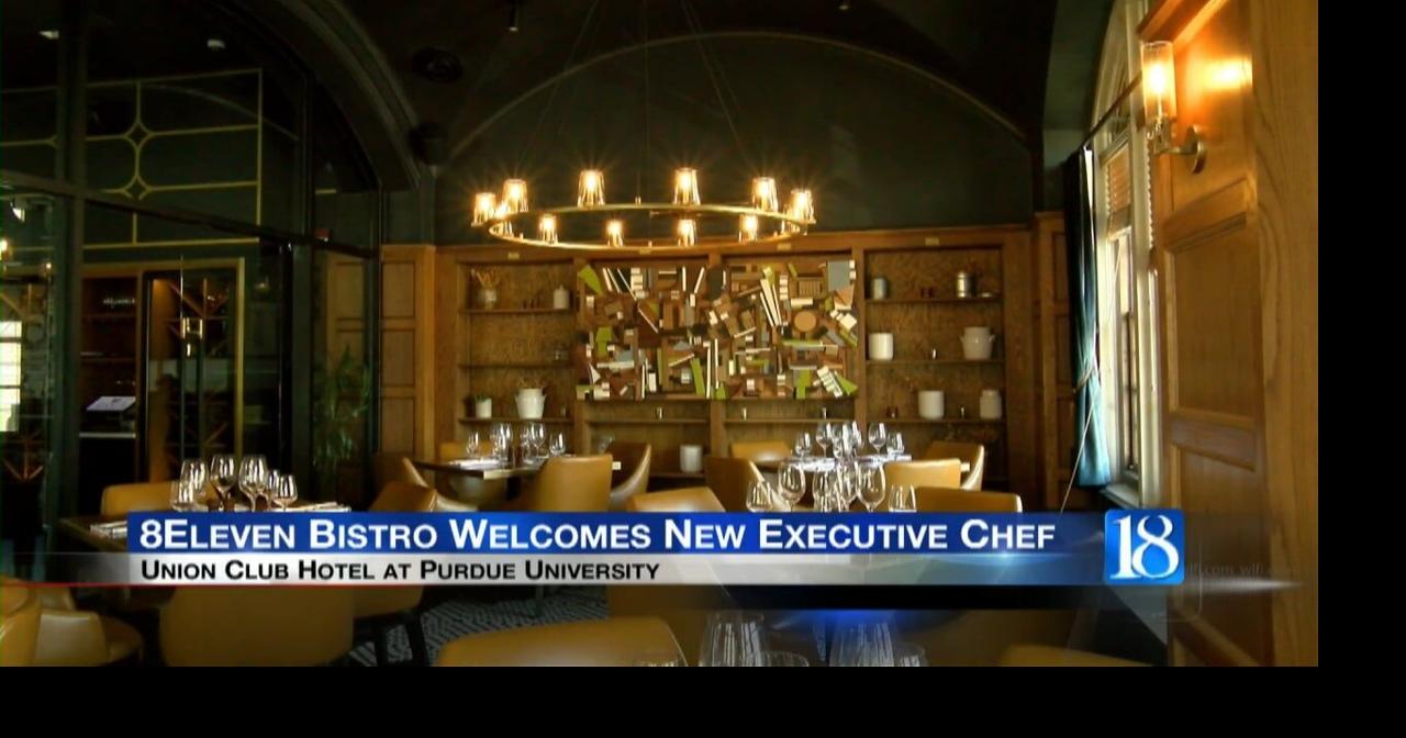 8-Eleven Bistro is welcoming a new executive chef. | Video | wlfi.com