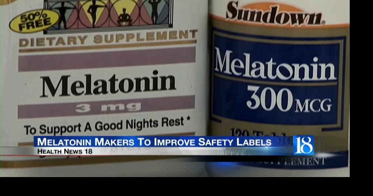 Health News 18: Melatonin Makers To Improve Safety Labels | Video ...