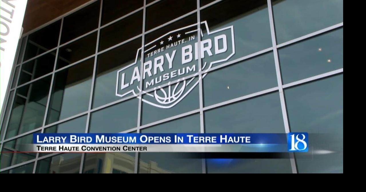 Larry Bird Museum Opens In Terre Haute | Video | wlfi.com
