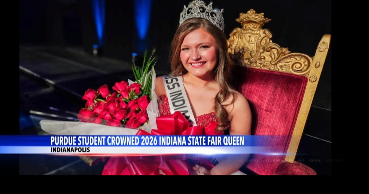 Purdue student crowned 2026 Indiana State Fair Queen | Video | wlfi.com
