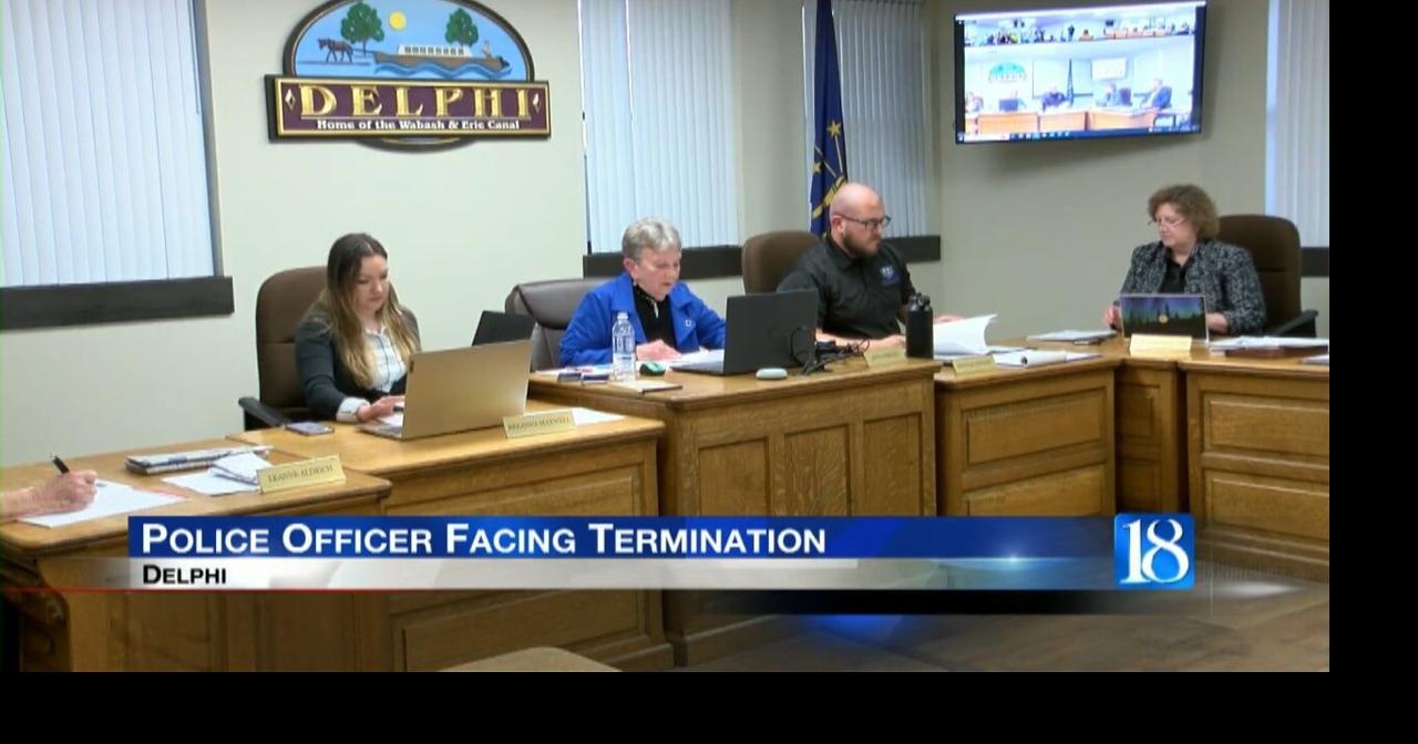 Delphi Board of Works votes unanimously to terminate 18 year officer ...