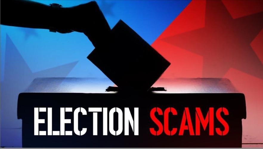Beware of political donation scams as Election Day approaches | News ...
