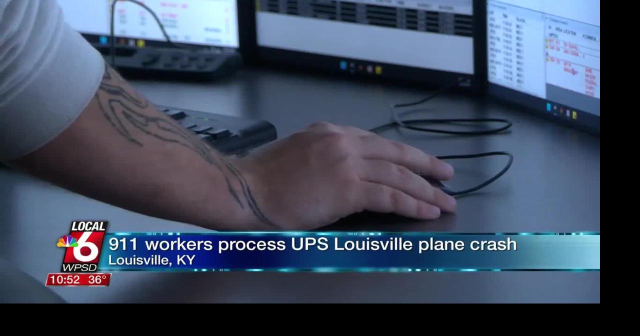 911 workers process UPS Louisville plane crash | Ott | WPSD Local 6