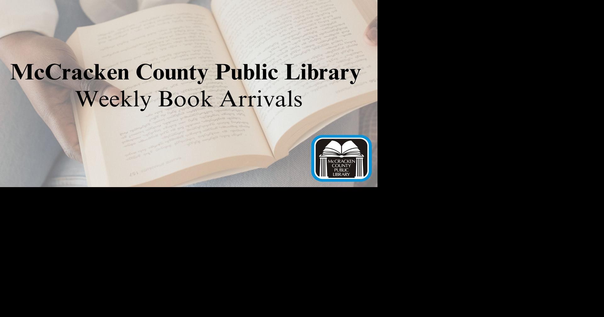 McCracken County Public Library announces book arrivals available ...
