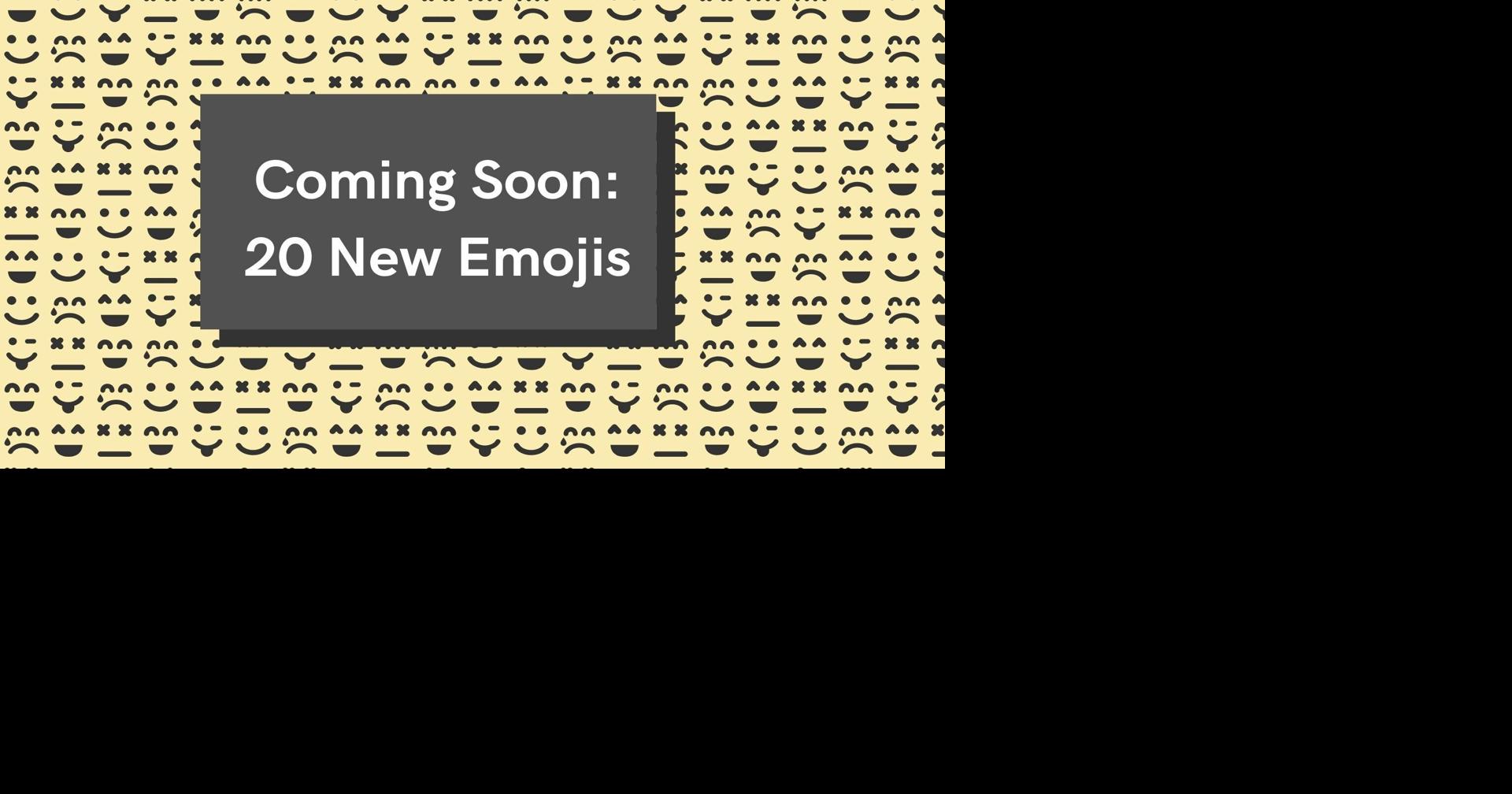 Unicode releasing 20 brand new emojis, bringing total to 3,664 | News ...