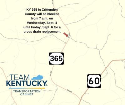 KYTC to block KY 365 in Crittenden County for cross drain replacement ...