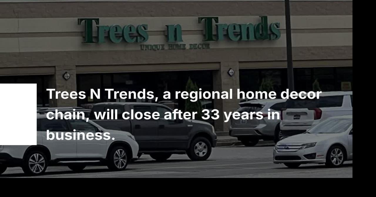 Trees N Trends closure | News | WPSD Local 6