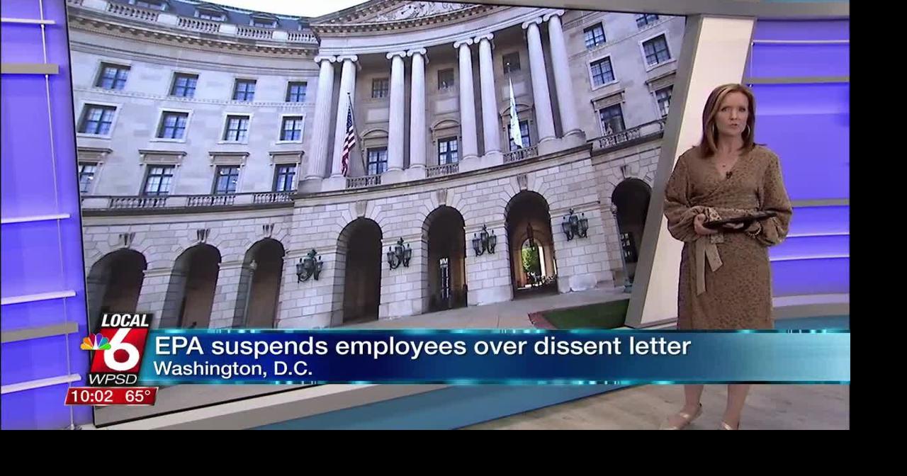 EPA suspends over 100 workers for letter of dissent | Ott | WPSD Local 6