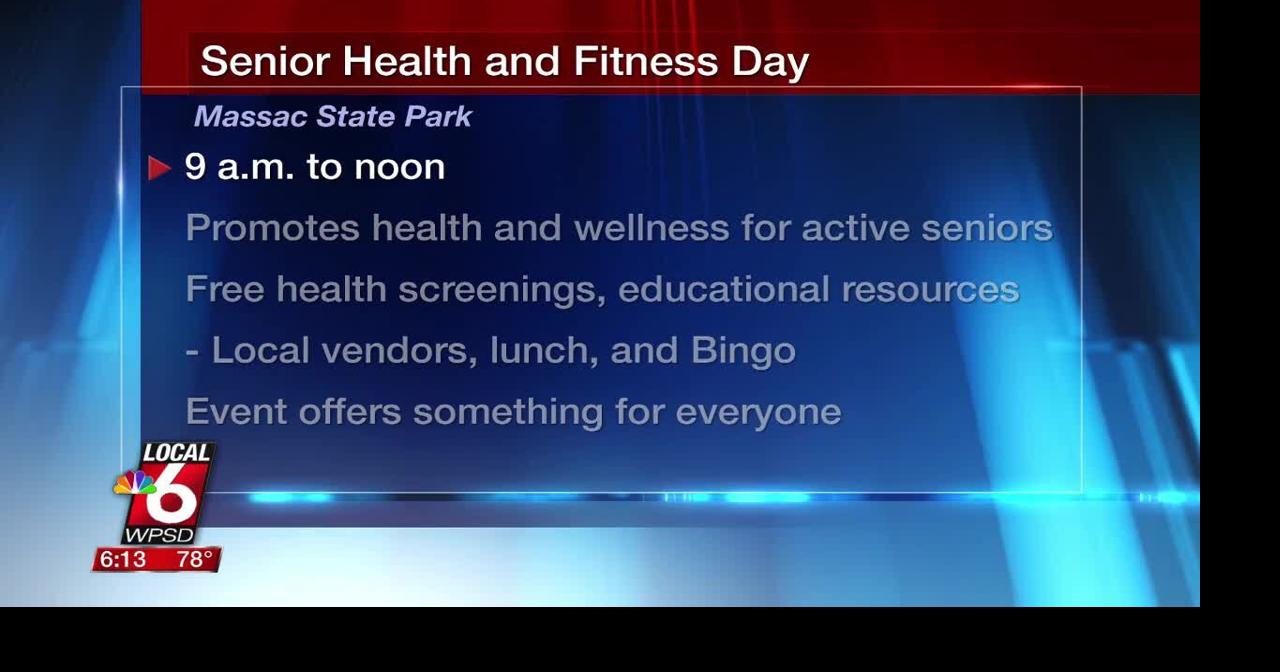 Senior Health and Fitness Day | Ott | WPSD Local 6