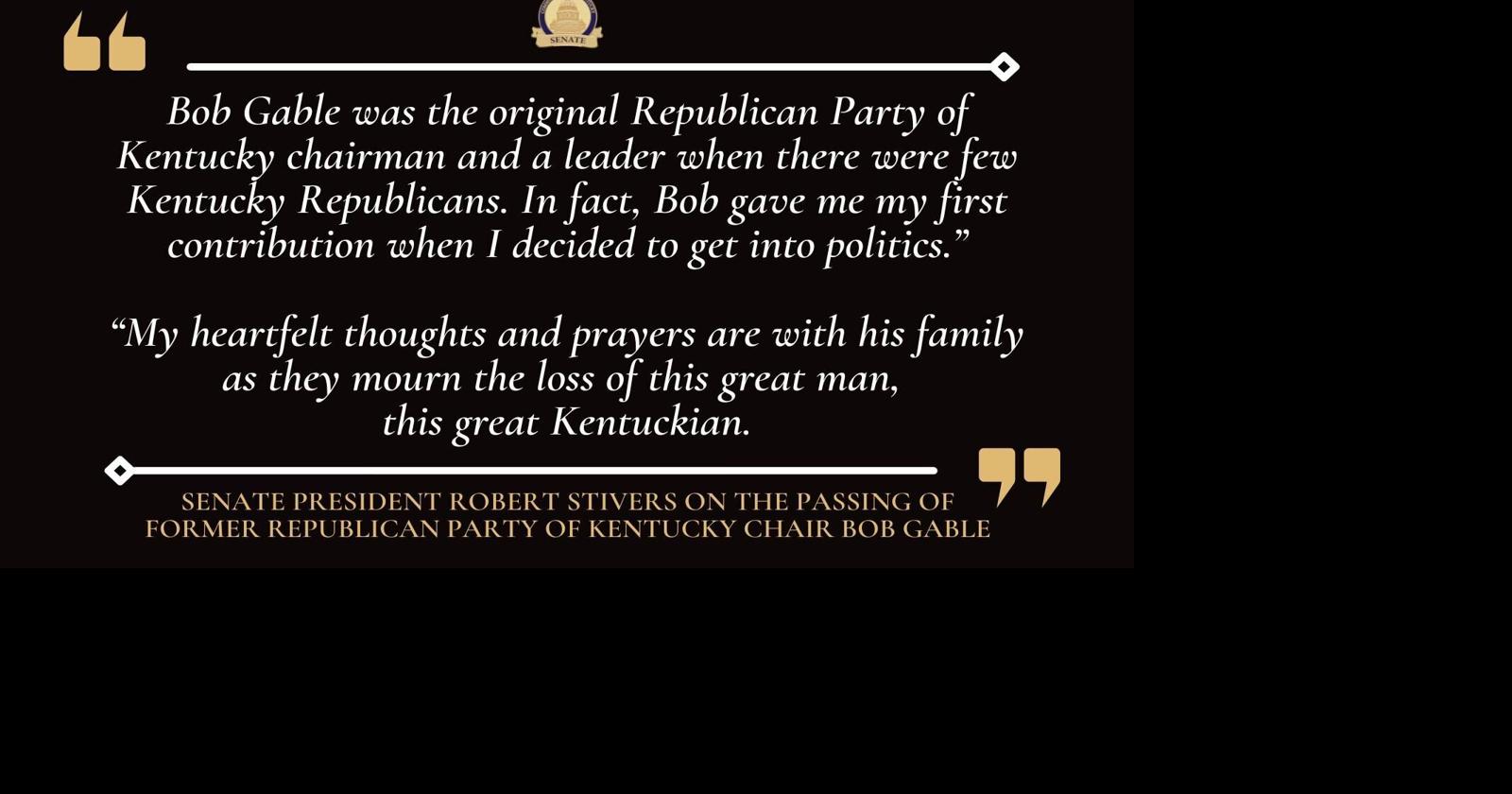 Bob Gable, former Chair of the Republican Party of Kentucky, dies at 90 ...