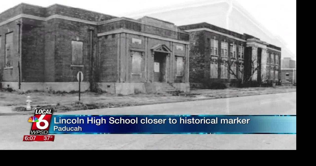 Lincoln High School closer to historical marker | Ott | WPSD Local 6