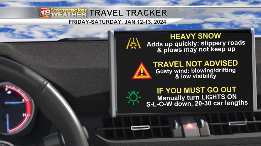 TRAVEL NOT ADVISED: Heavy snow, gusty winds, & low visibility with Fri ...