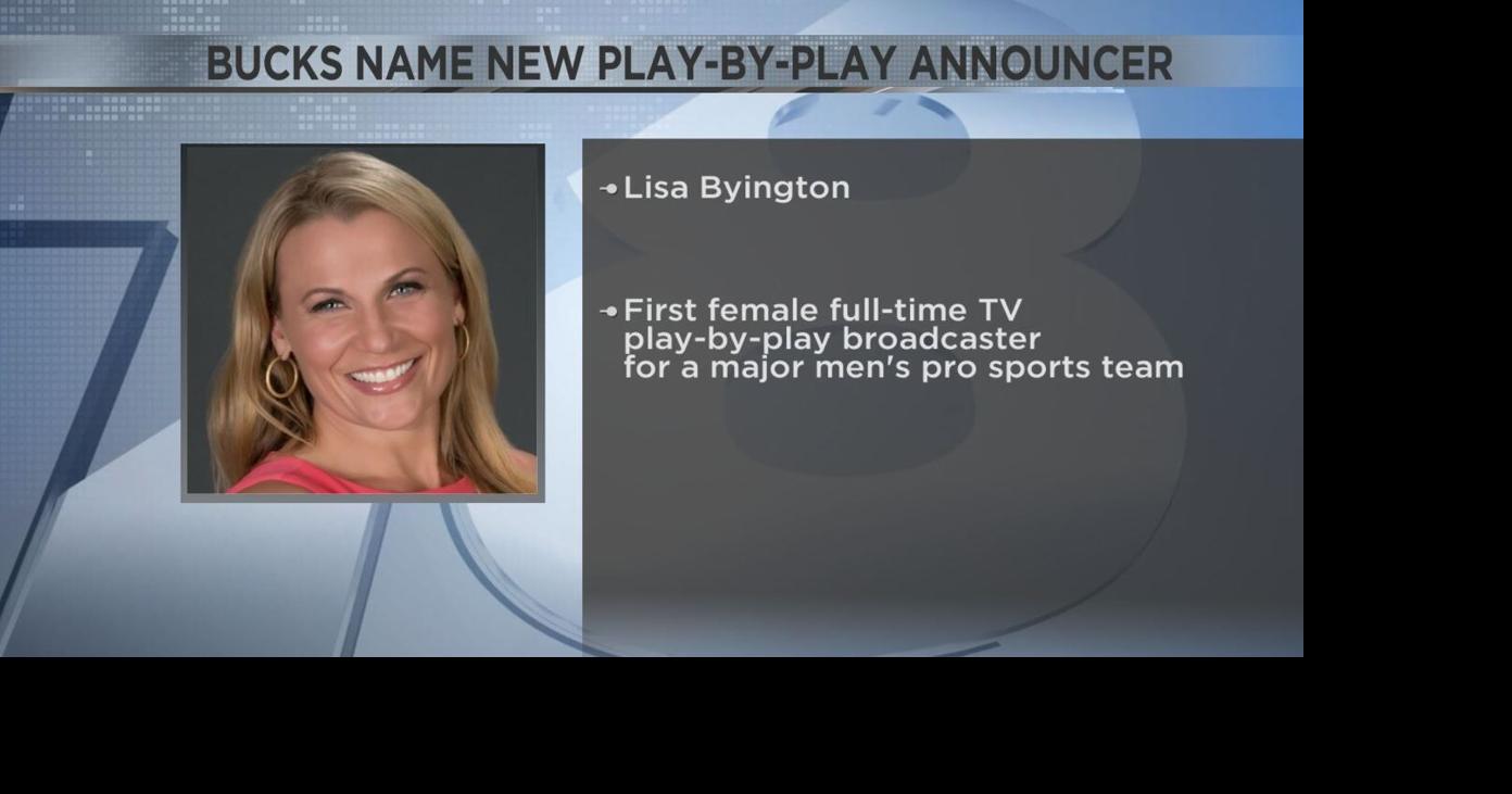 Lisa Byington makes history as Bucks’ new play-by-play announcer ...