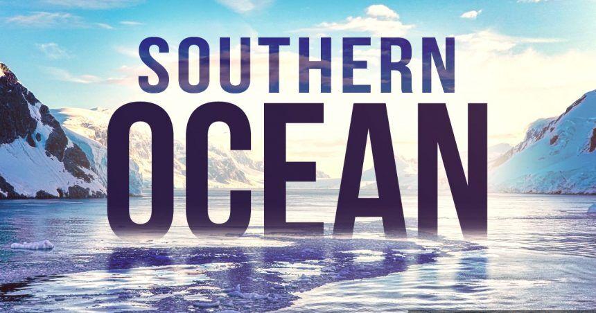 ‘Southern Ocean’ named world’s 5th ocean by National Geographic | News ...