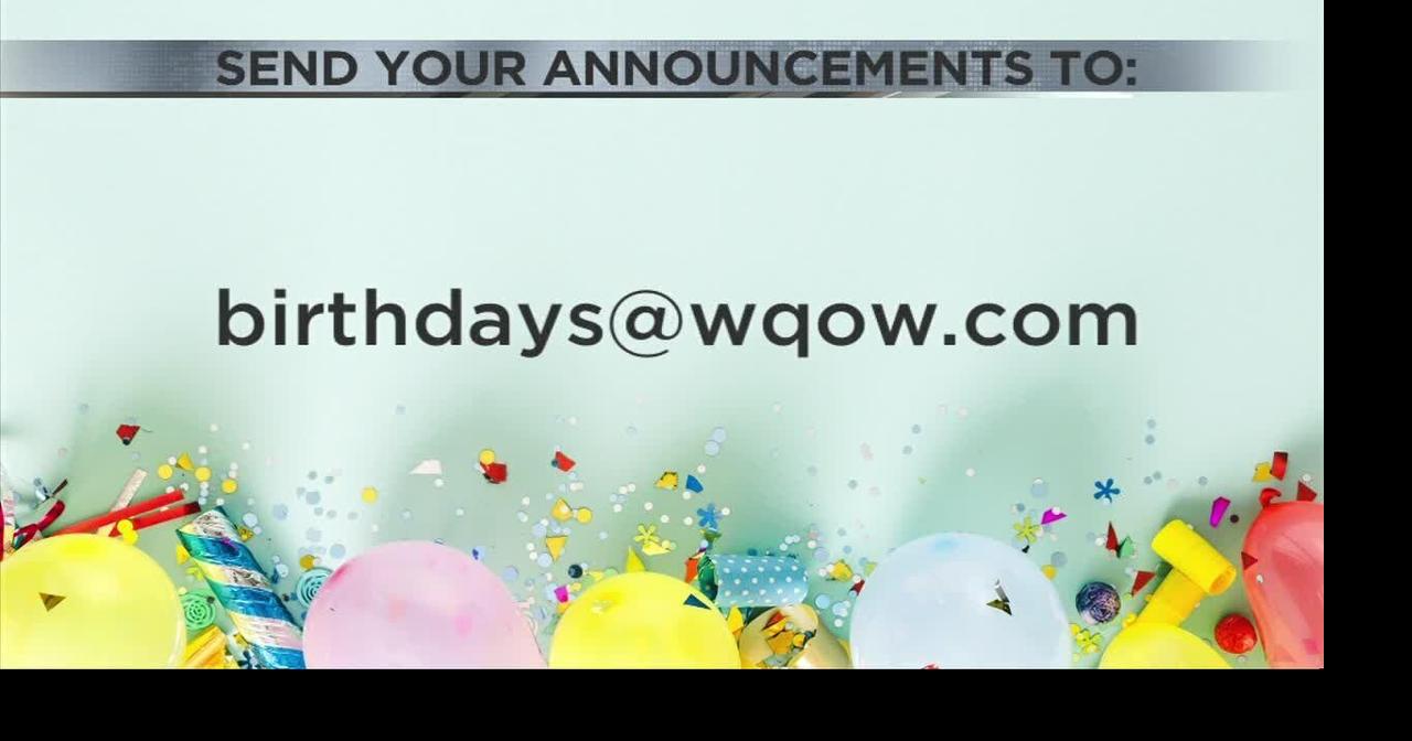 Announcements 10/28 | Birthdays | wqow.com