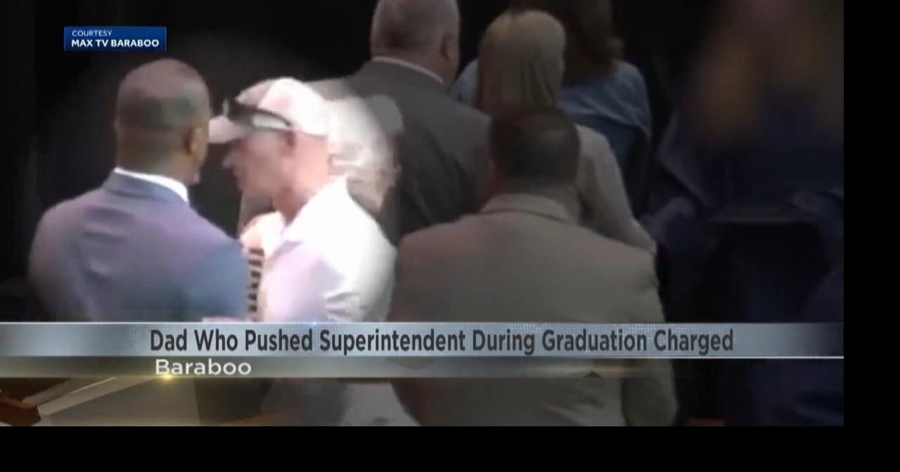 Parent accused of rushing Baraboo High School graduation stage formally charged | News | wqow.com