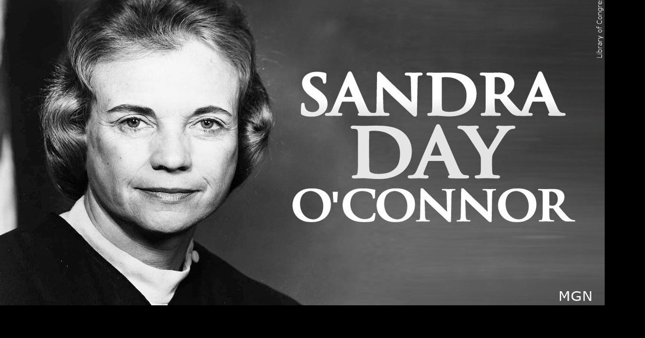 Sandra Day O’Connor | | wqow.com