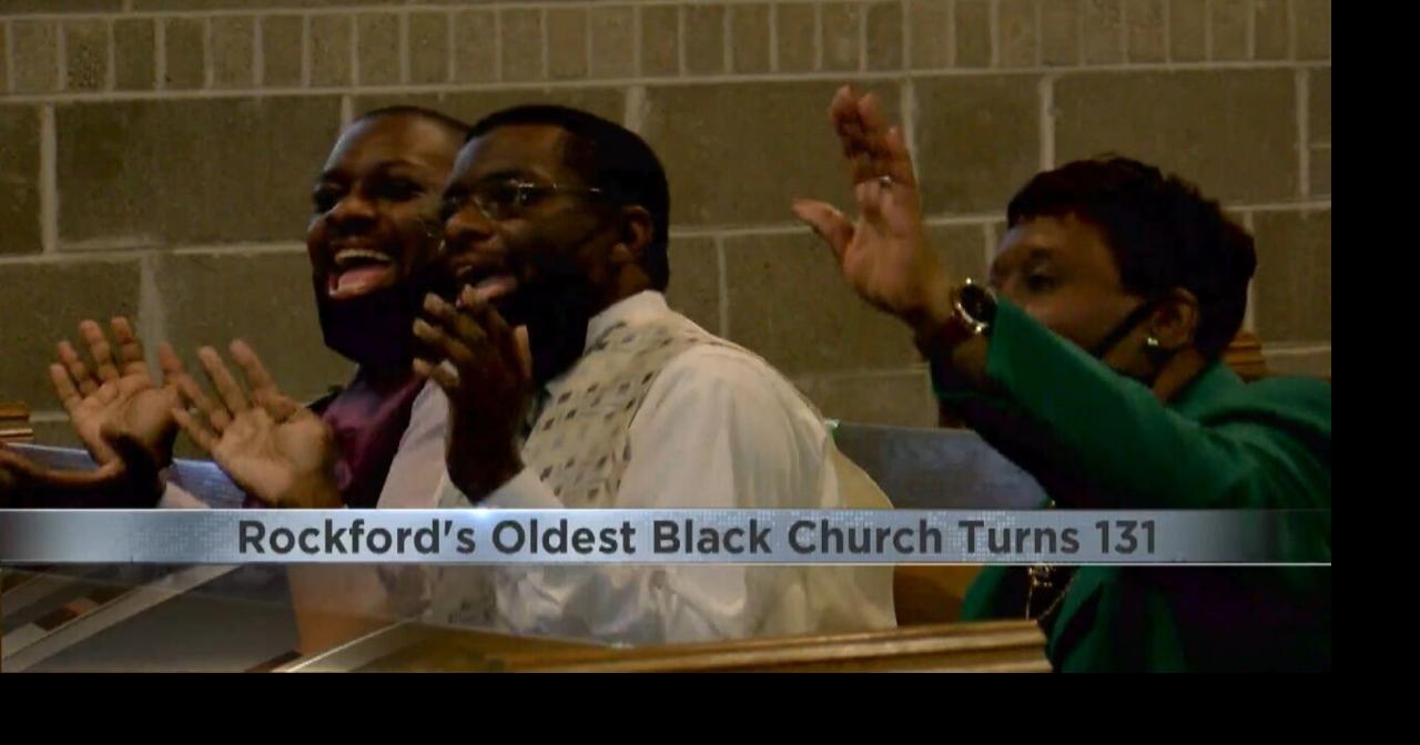 Rockford’s oldest black church celebrates 131st Birthday | Video | wrex.com