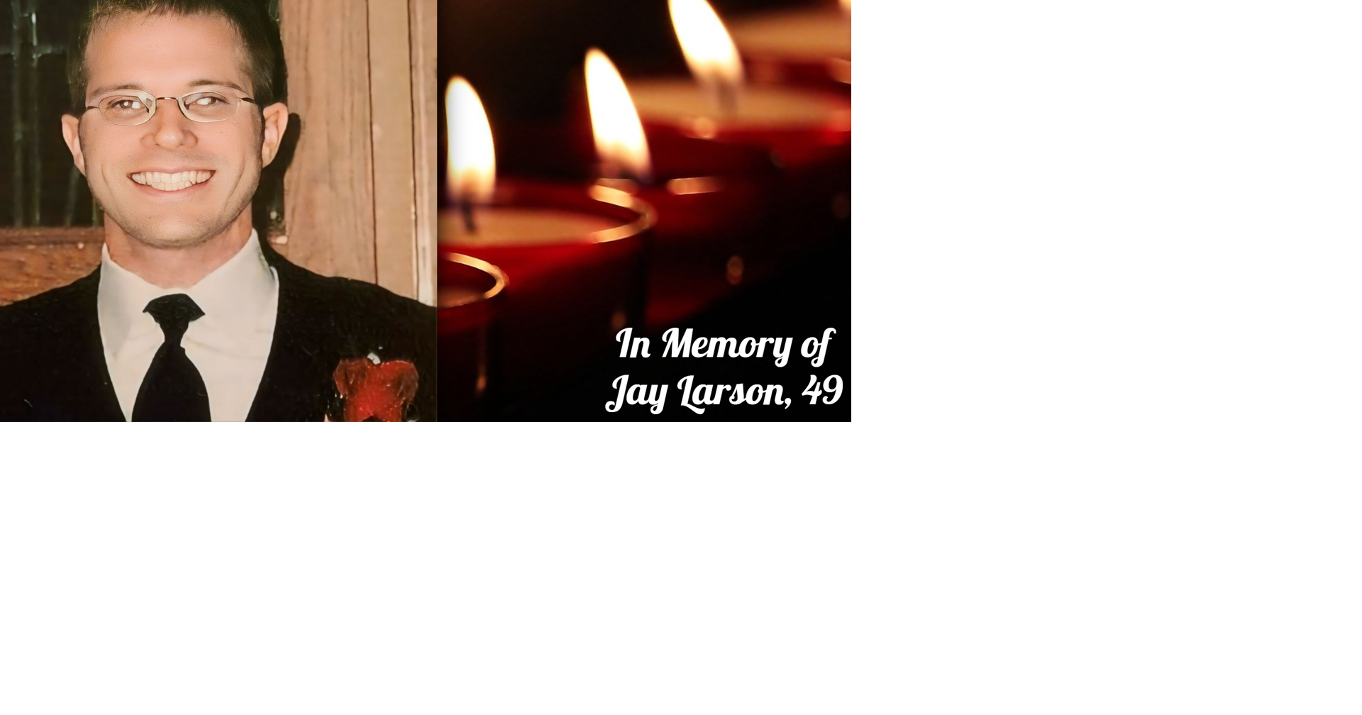 Remembering Jay Peter Larson | News | wrex.com