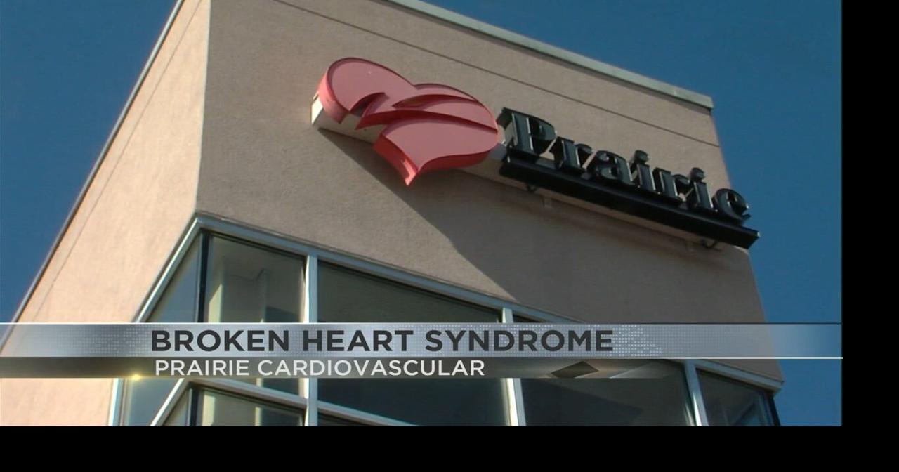 Prairie Cardiovascular experts say you can die from a broken heart ...
