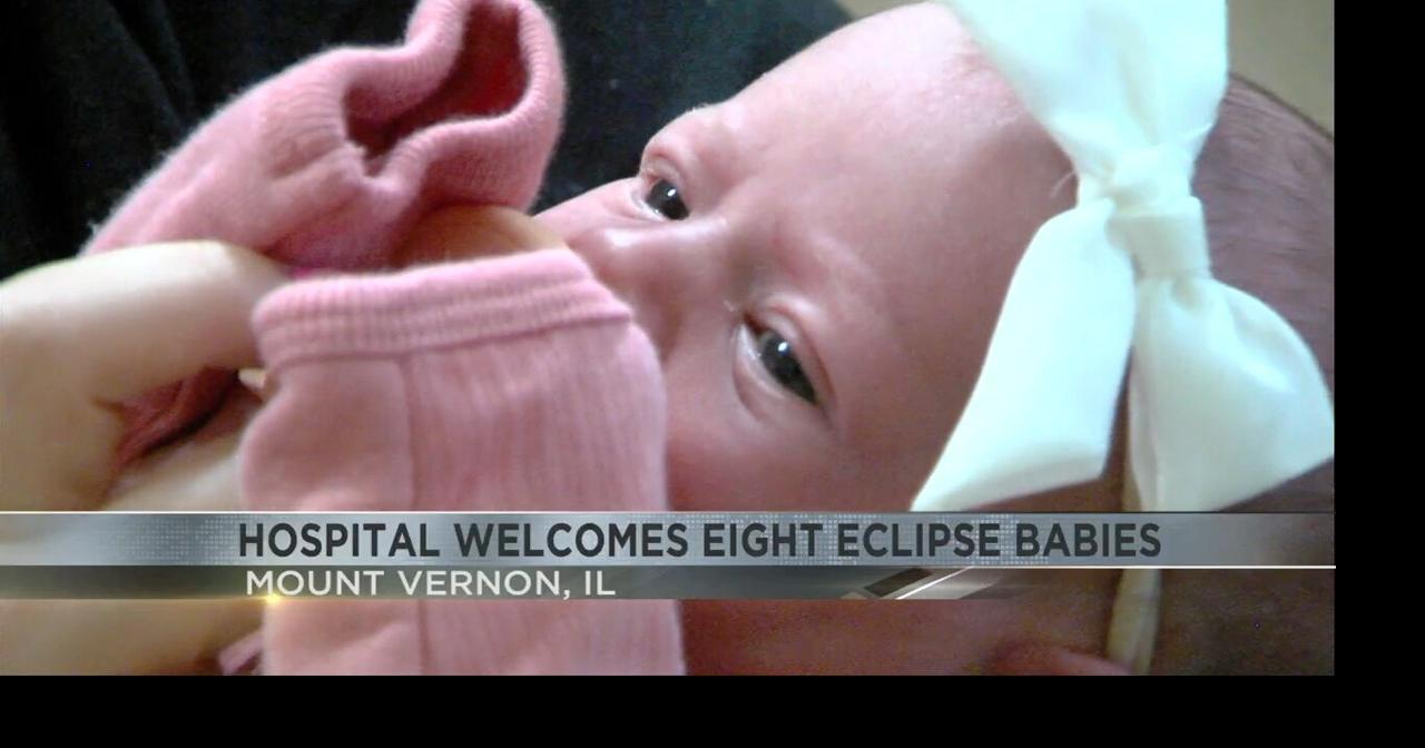 Eight Babies Born on Total Solar Eclipse Day in Mt. Vernon Hospital ...