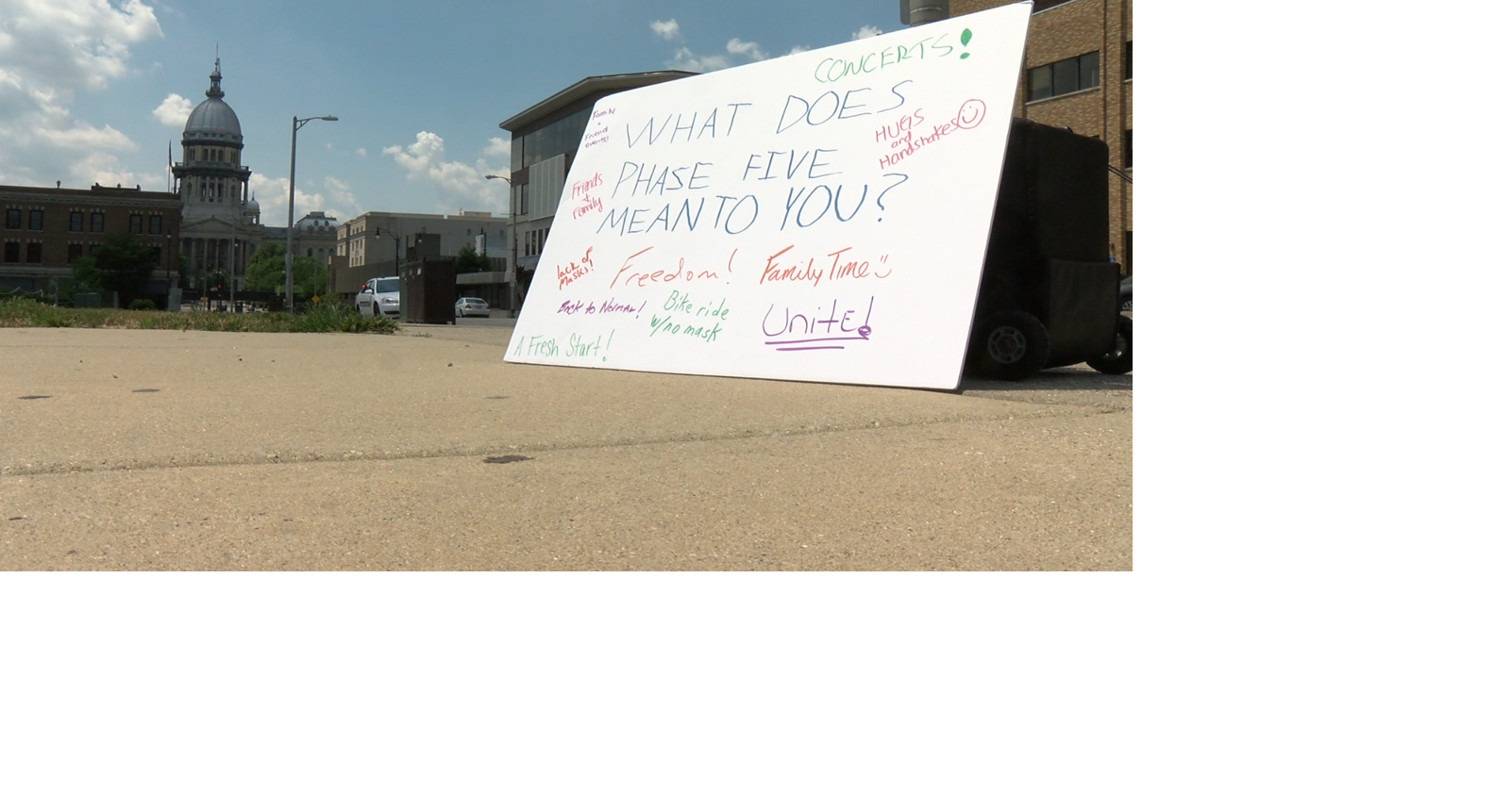 Illinois reopened: What does Phase Five mean to you? | Illinois Capitol ...