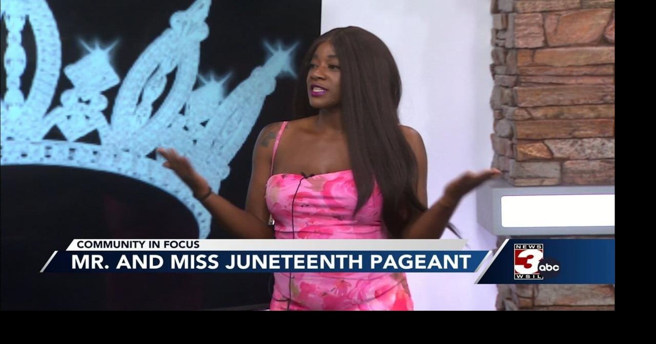 Community in Focus: Mr. and Miss Juneteenth Pageant | Video | wsiltv.com