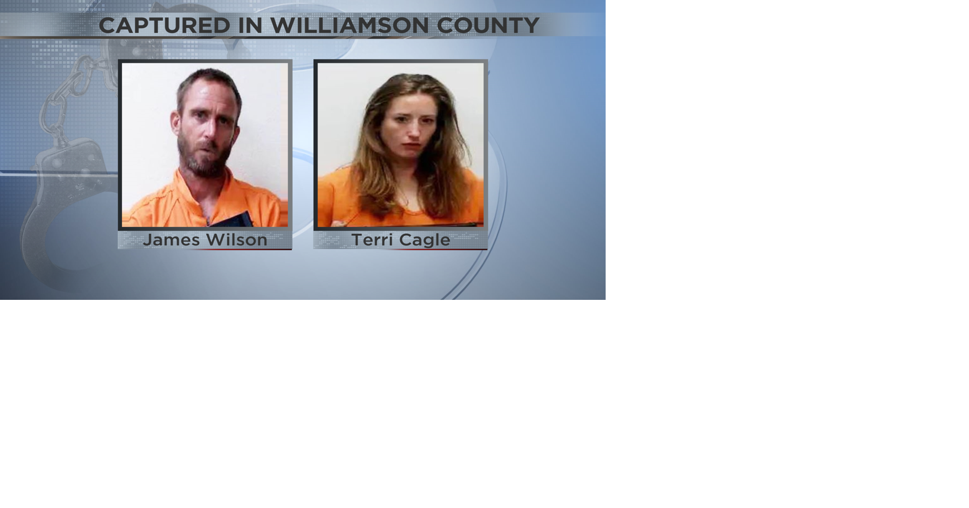 Two Captured in Williamson County After Wanted on Felony Charges ...