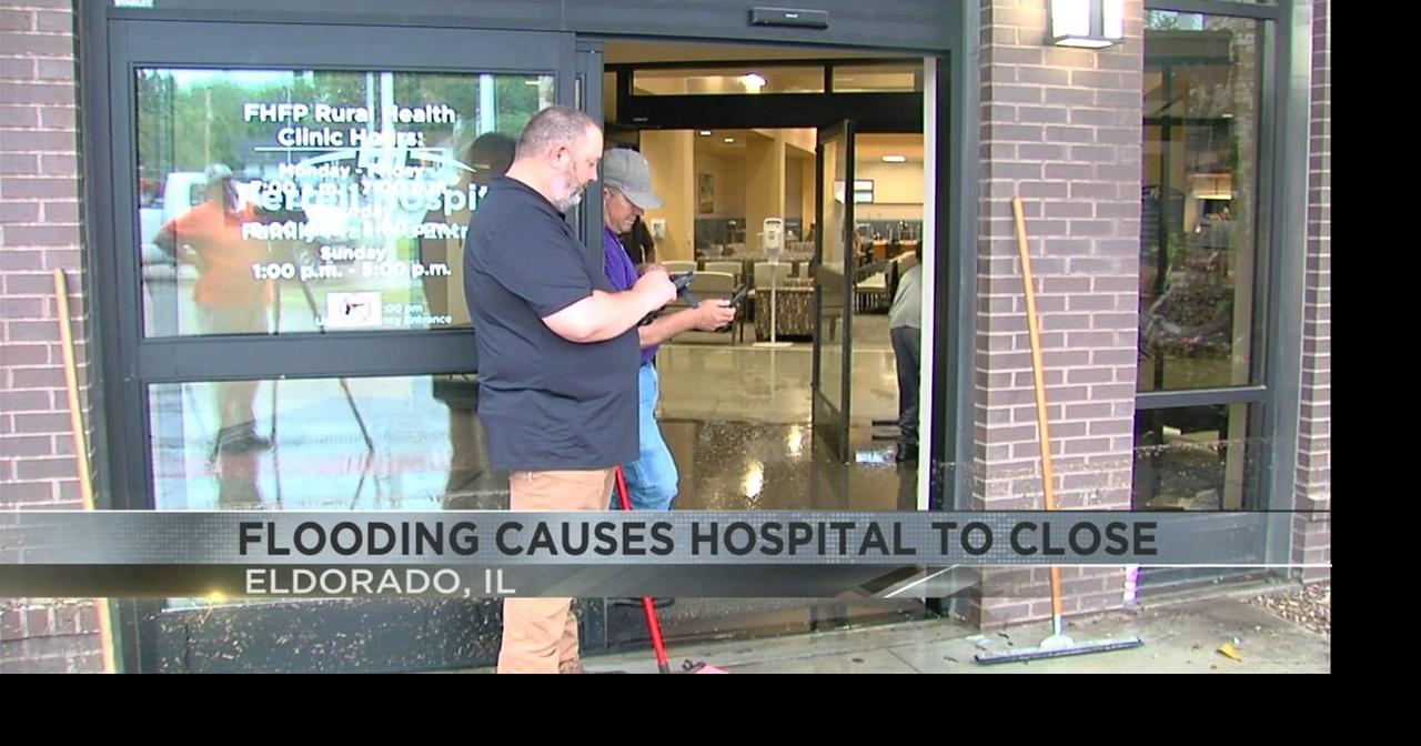 Flooding causes Eldorado hospital to close | Video | wsiltv.com