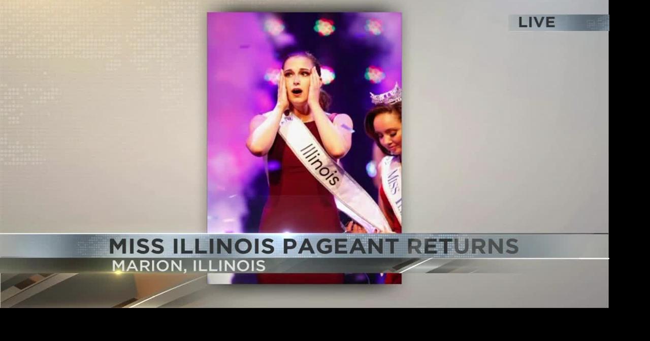 Miss Illinois pageant returns with in-person audience | News | wsiltv.com