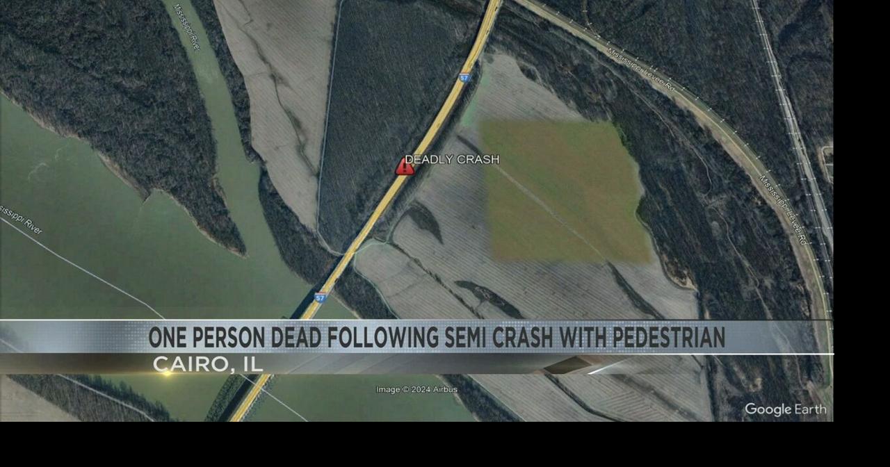One dead after pedestrian vs semi-truck near Cairo | Video | wsiltv.com