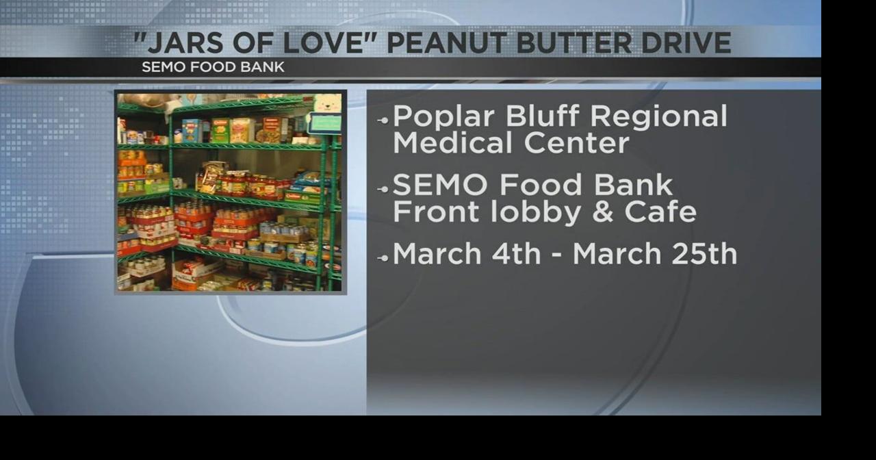 Poplar Bluff Looking to Collect Thousands of Peanut Butter Jars for ...