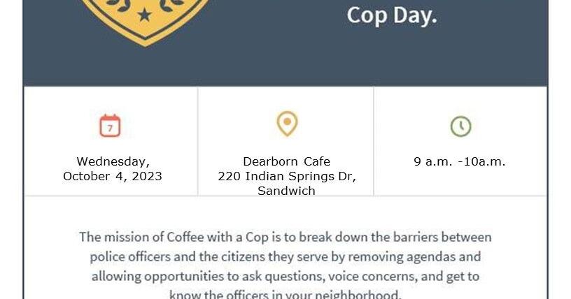 Sandwich Police Department hosting Coffee with a Cop on Wednesday ...