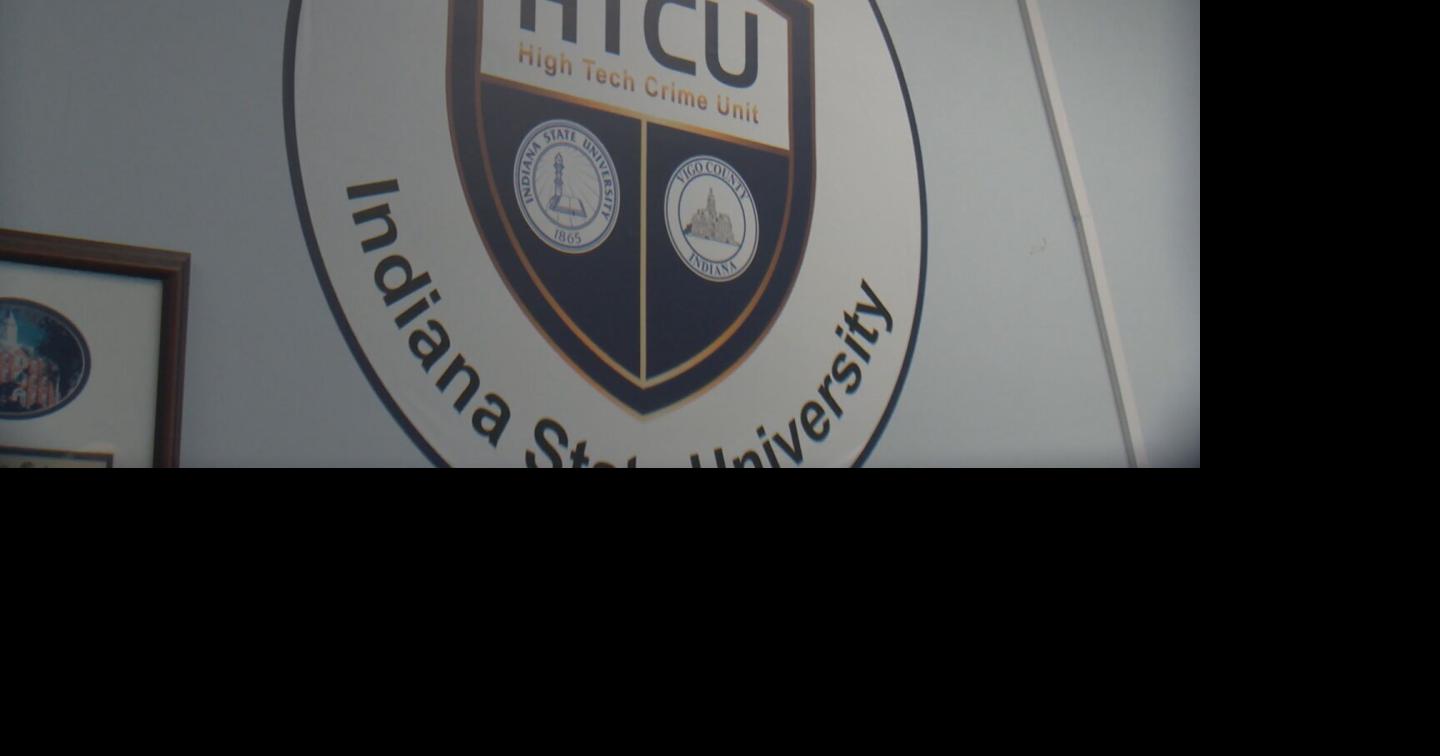 Indiana State University's 'High Tech Crime Unit' helps investigate ...