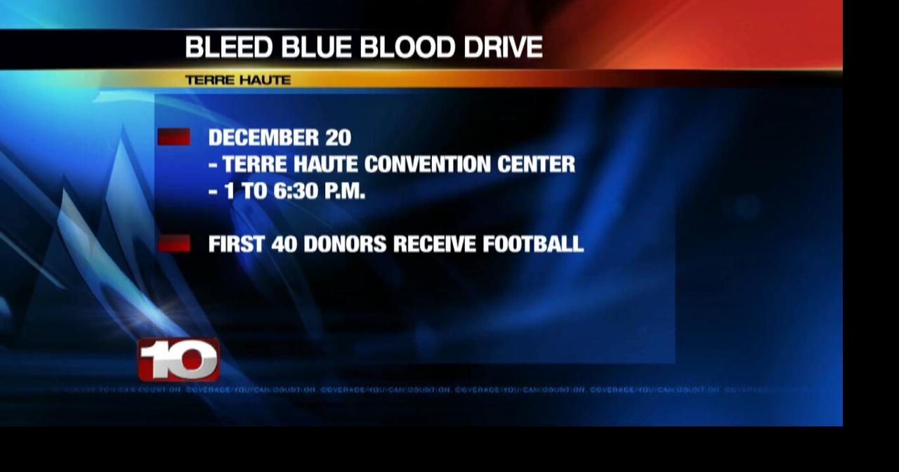 Bleed Blue Blood Drive set to happen Friday in Indianapolis | News ...
