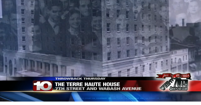 WTHI-TV at 70: The history of the Terre Haute House | Video | wthitv.com