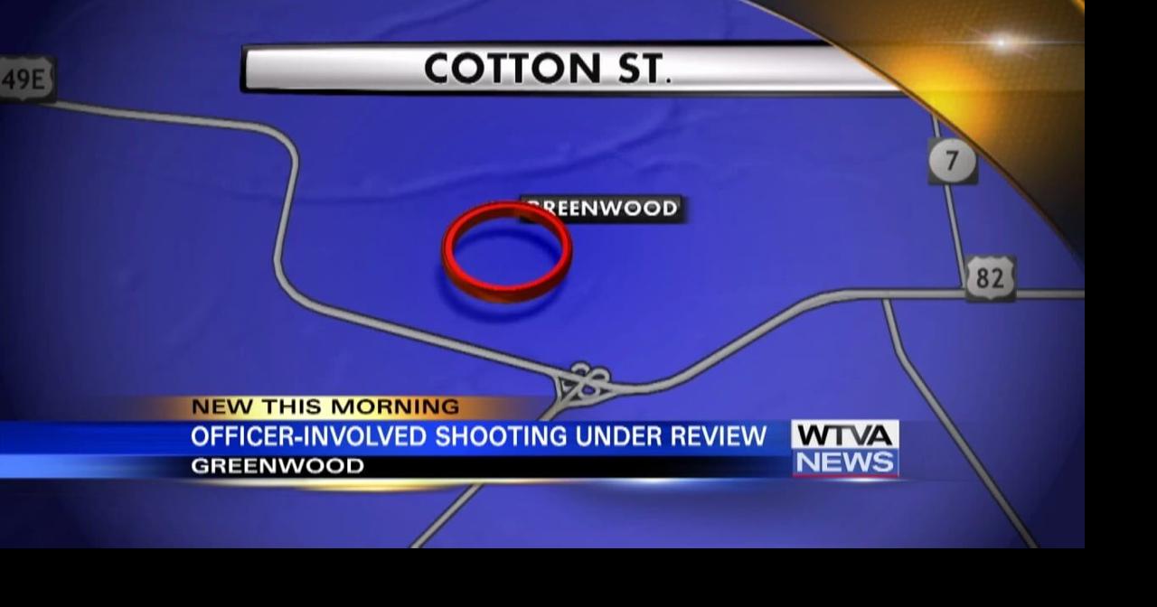 Officer-involved shooting in Greenwood under review | Video | wtva.com